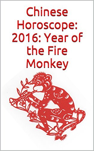 Chinese Horoscope: 2016: Year of the Fire Monkey by M. Lawrence | Goodreads