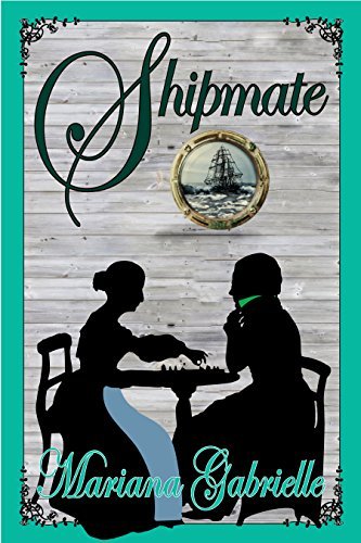 Shipmate (Sailing Home #3) by Mariana Gabrielle | Goodreads