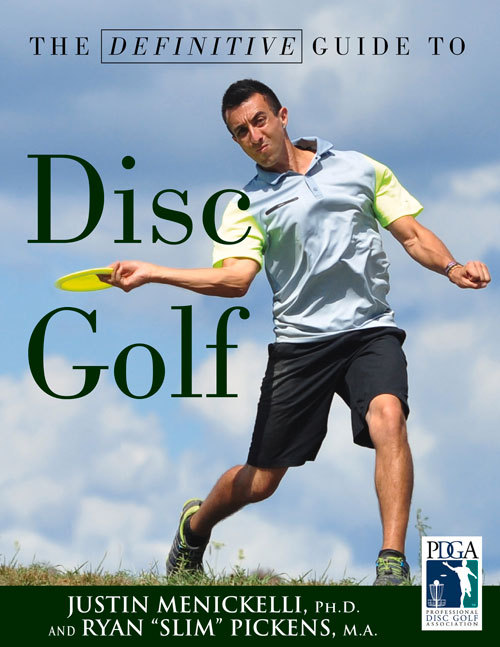 The Definitive Guide to Disc Golf by Justin Menickelli | Goodreads
