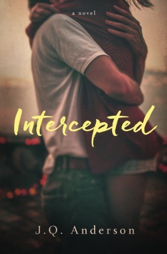 Intercepted by J.Q. Anderson | Goodreads