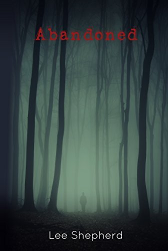 Abandoned by Lee Shepherd | Goodreads
