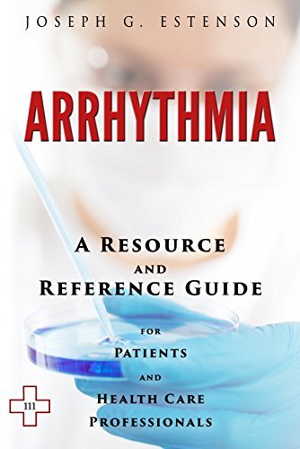 Arrhythmia - A Reference Guide (BONUS DOWNLOADS) by Joseph Estenson ...