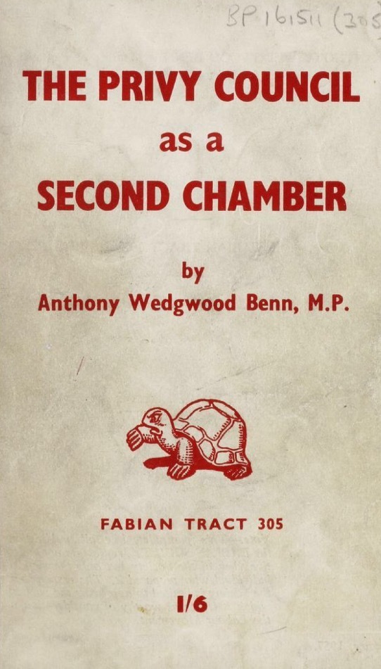 The Privy Council as a Second Chamber by Tony Benn | Goodreads