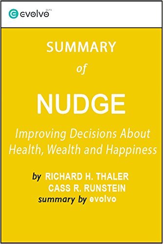 Nudge: Summary of the Key Ideas – Original Book by Richard H. Thaler ...