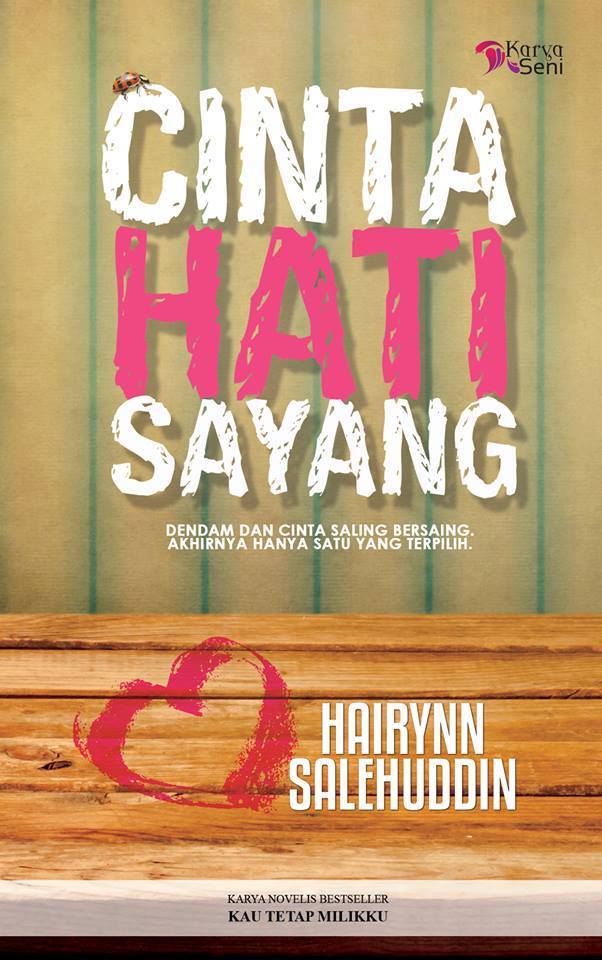 Cinta Hati Sayang by Hairynn Salehuddin | Goodreads