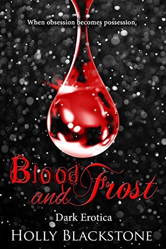 Blood and Frost by Holly Blackstone | Goodreads