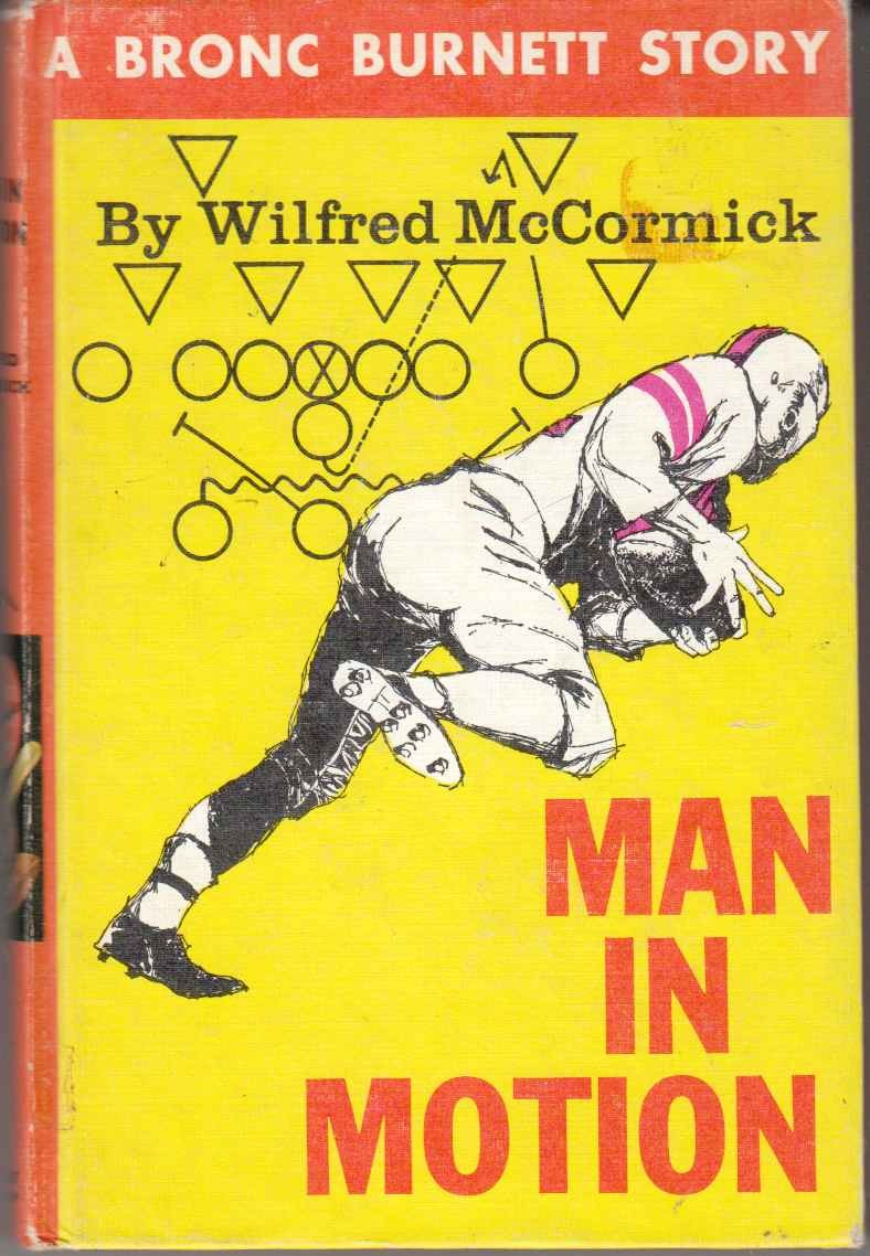 Man in Motion (Bronc Burnett, #15) by Wilfred McCormick | Goodreads