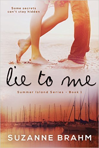 Lie to Me by Suzanne Brahm | Goodreads