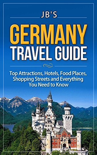 Germany Travel Guide: Top Attractions, Hotels, Food Places, Shopping ...