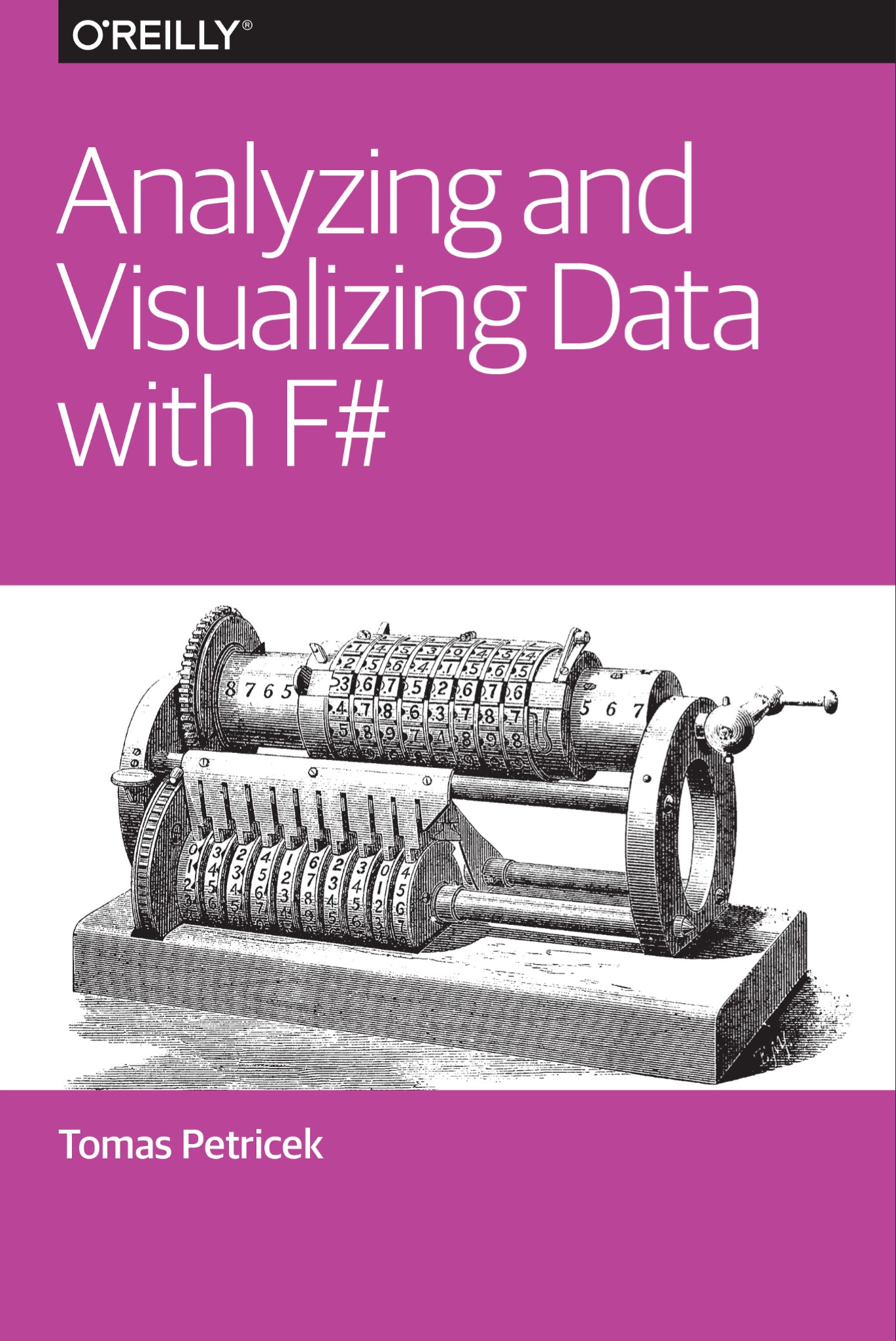 Analyzing and Visualizing Data with F# by Tomas Petricek | Goodreads