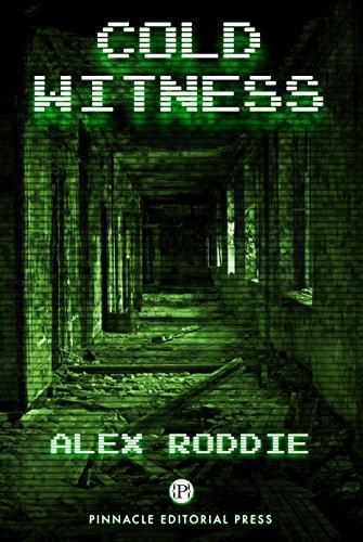 Cold Witness by Alex Roddie | Goodreads
