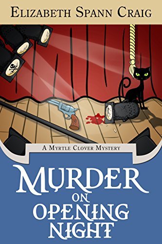 Murder on Opening Night by Elizabeth Spann Craig | Goodreads
