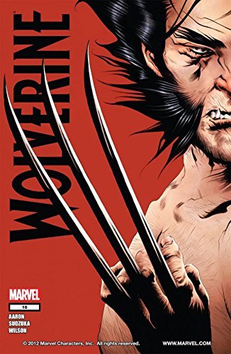 Wolverine (2010-2012) #16 by Jason Aaron | Goodreads