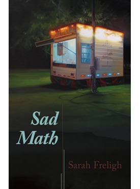 Sad Math: Poems by Sarah Freligh | Goodreads