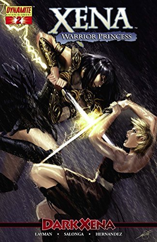 Xena: Warrior Princess - Dark Xena #2 by Noah Salonga | Goodreads