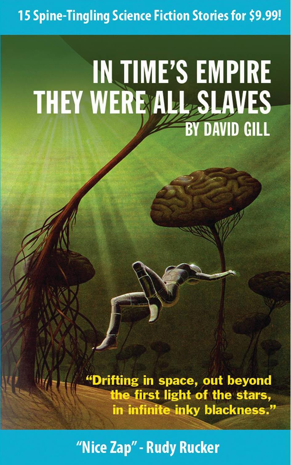 In Time's Empire They Were All Slaves by David Gill | Goodreads