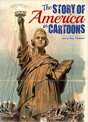 The Story of America in Cartoons by Tony Husband | Goodreads