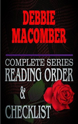 Debbie Macomber: Complete Series Reading Order & Checklist by R.J ...
