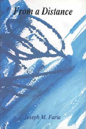 From a Distance by Joseph M. Faria | Goodreads