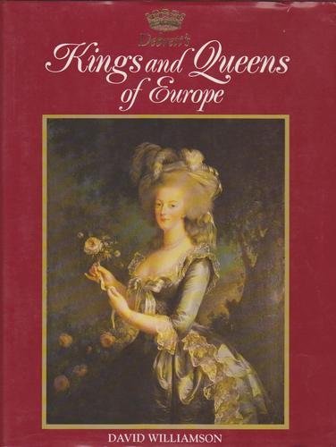 Debrett's Kings and Queens of Europe by David Williamson | Goodreads