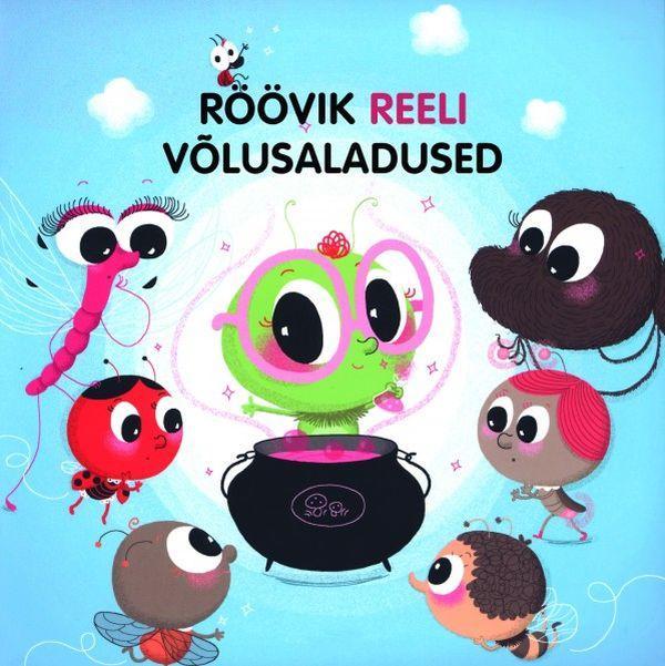 Röövik Reeli võlusaladused by Yann Walcker | Goodreads