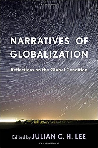 Narratives of Globalization: Reflections on the Global Condition by ...