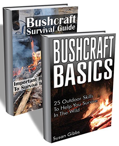Bushcraft BOX SET 2 In 1. An Ultimate Survival Guide With 40+ Outdoor ...