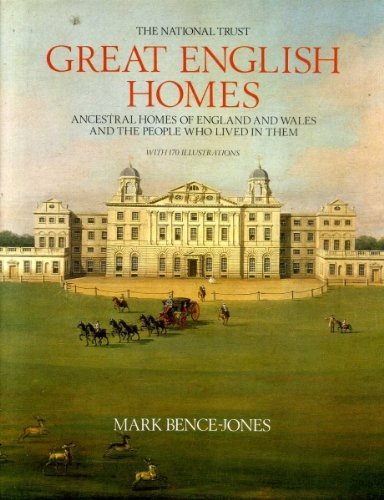 Great English Homes: Ancestral Homes of England and Wales and the ...