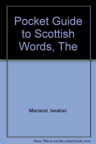 The Pocket Guide to Scottish Words by Iseabail Macleod | Goodreads