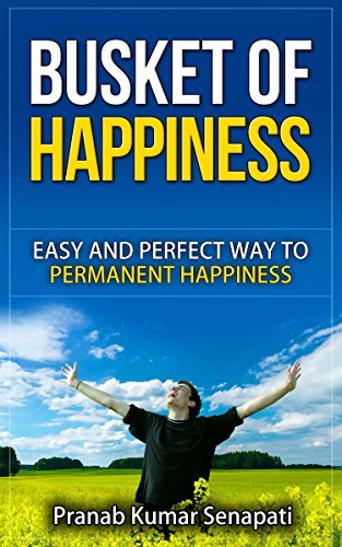 BASKET OF HAPPINESS: EASY AND PERFECT WAY TO PERMANENT HAPPINESS by ...