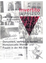 Denunziert, verfolgt, ermordet: Homosexuelle Männer und Frauen in der NS-Zeit by Invertito ...