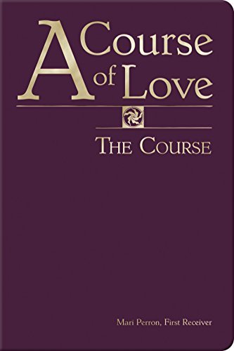 A Course of Love: The Course by Mari Perron | Goodreads