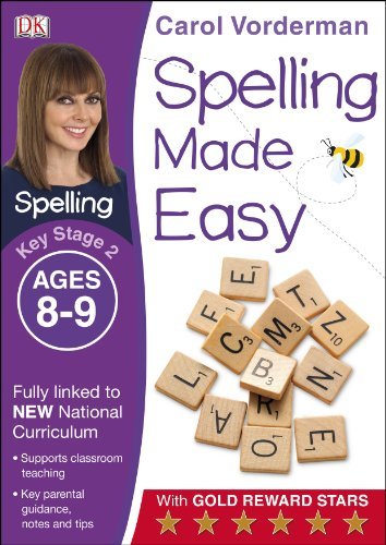 Spelling Made Easy, Ages 8-9 (Key Stage 2): Supports the National ...