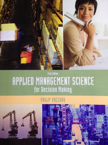 Applied Management Science for Decision Making by Philip Vaccaro ...