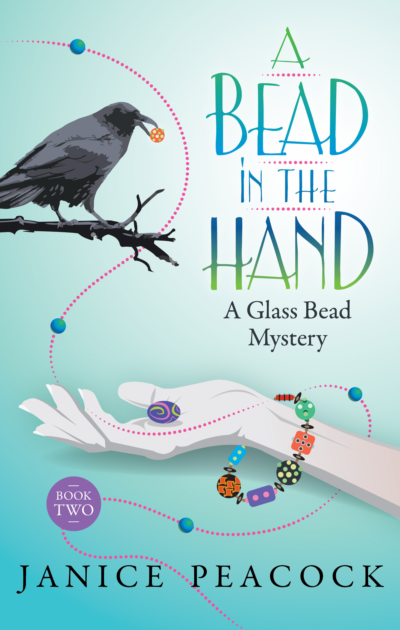 A Bead in the Hand by Janice Peacock | Goodreads
