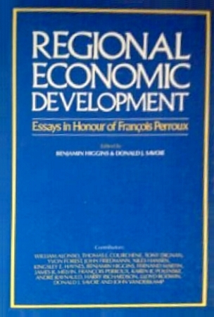 Regional Economic Development: Essays in Honour of François Perroux by ...