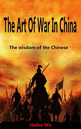 The Art Of War In China: Military Tactics of Sunzi by Haibo Wu | Goodreads