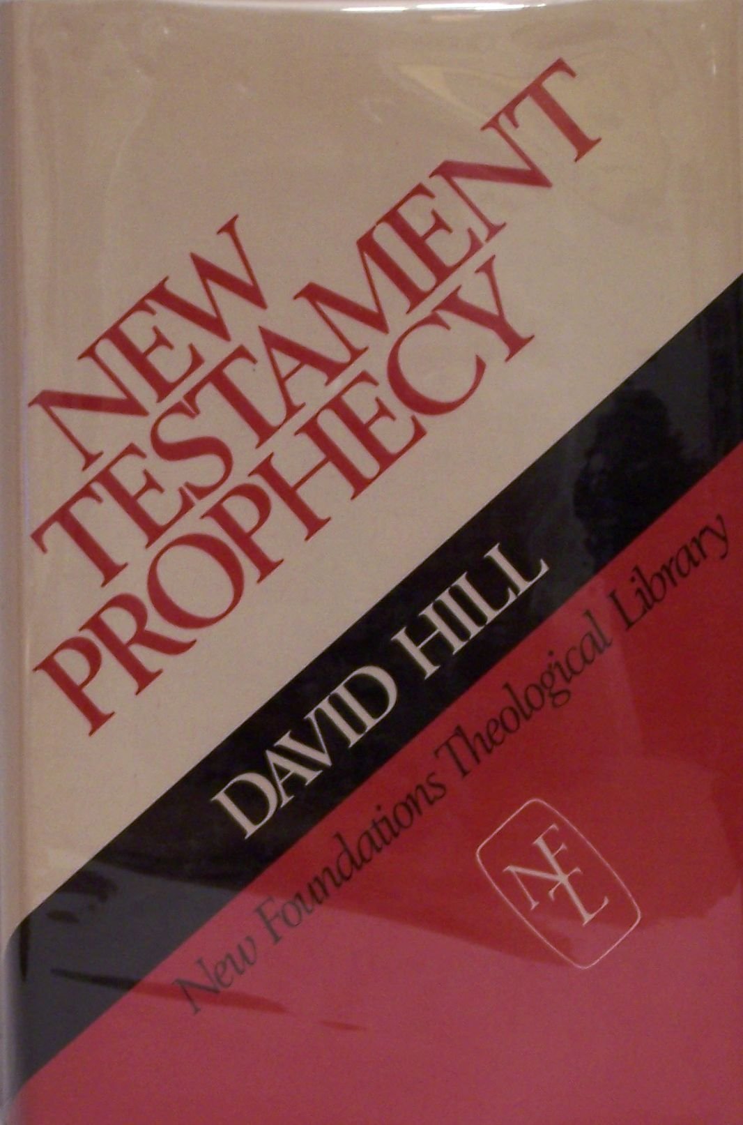 New Testament prophecy by David Hill | Goodreads