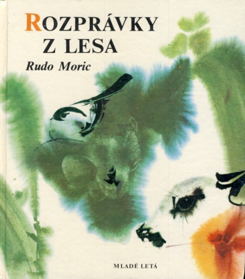 Rozprávky z lesa by Rudo Moric | Goodreads