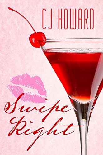 Swipe Right by C.J. Howard | Goodreads