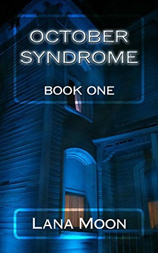 October Syndrome (The October Series Book 1) by Lana Moon | Goodreads