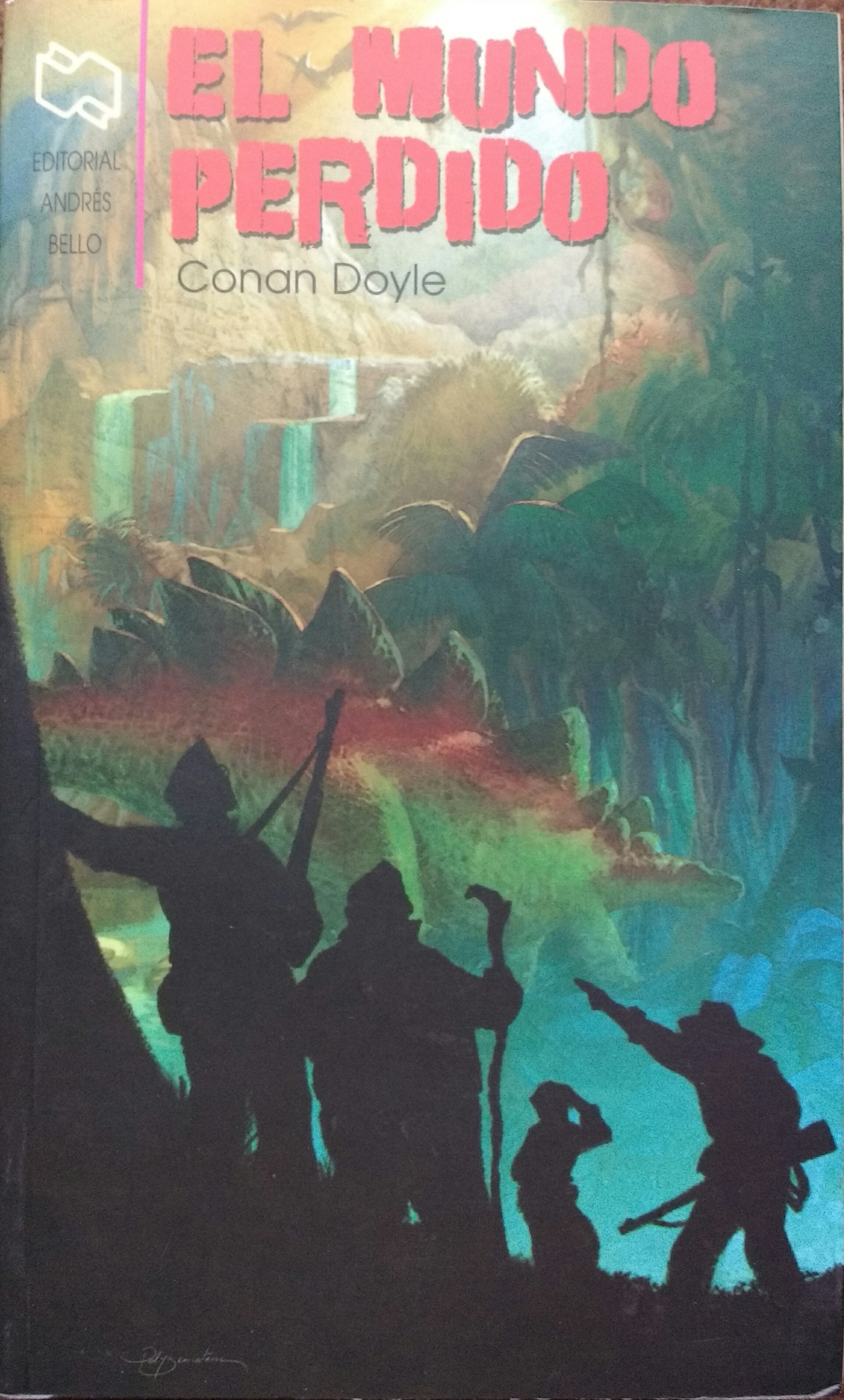 El mundo perdido by Arthur Conan Doyle | Goodreads