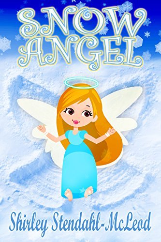 Snow Angel: A Children's Christmas Picture & Poem Book by Shirley ...