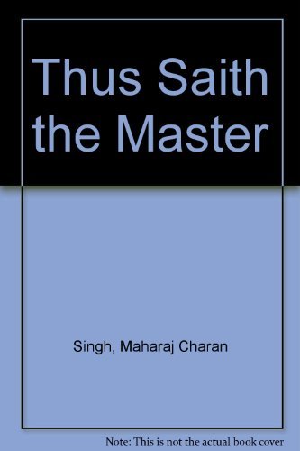 Thus Saith the Master by Maharaj Charan Singh Grewal | Goodreads