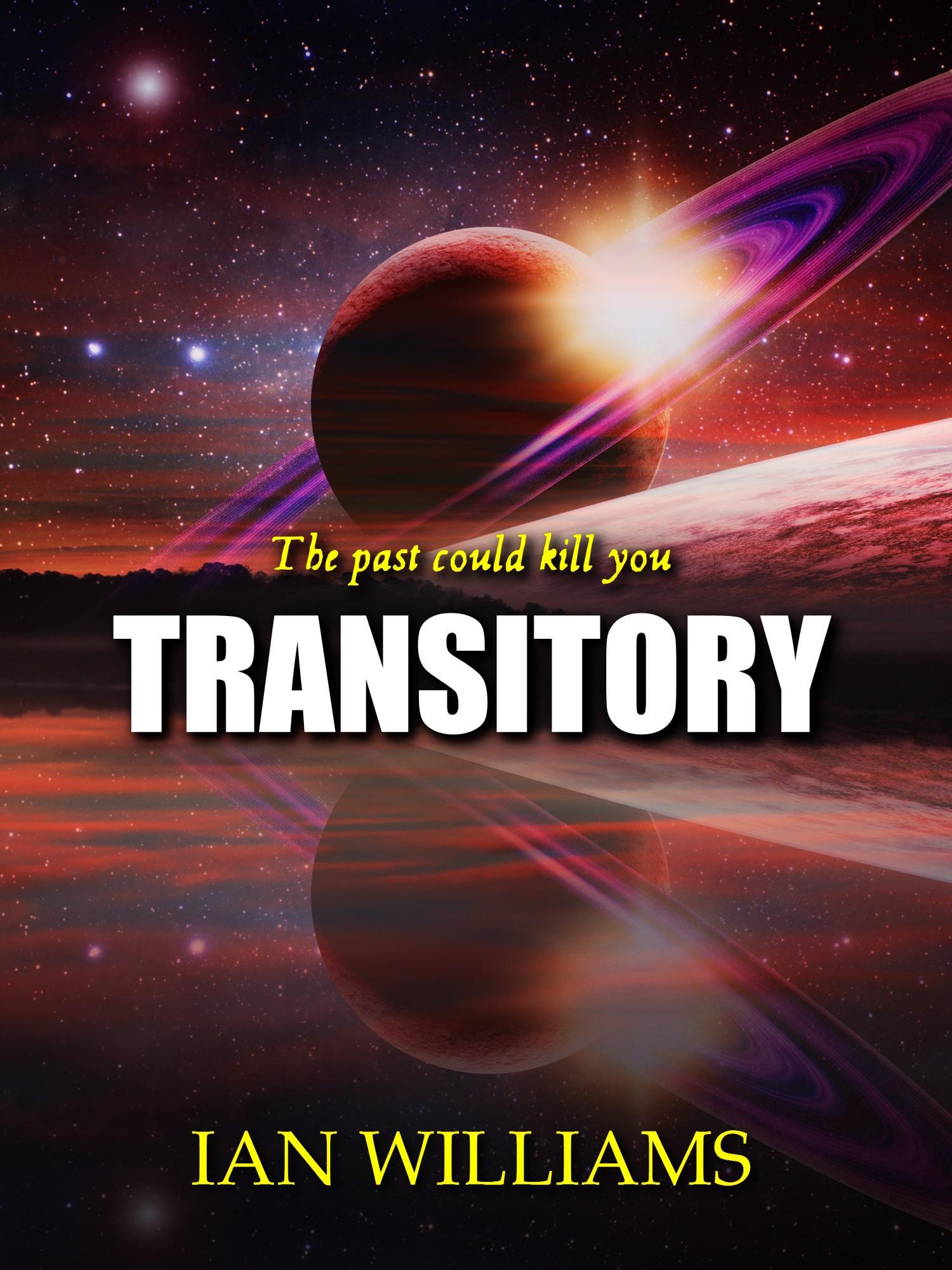 Transitory by Ian Williams | Goodreads