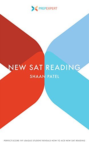 Prep Expert New SAT Reading: Perfect-Score Ivy League Student Reveals ...