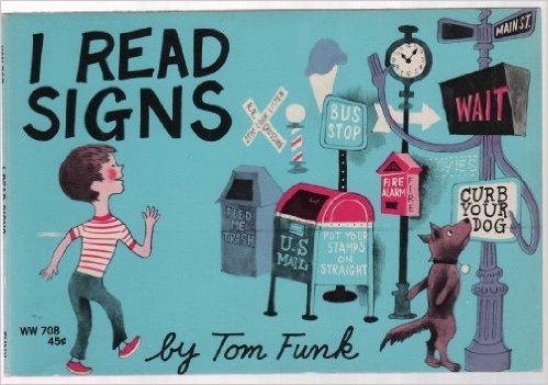 I Read Signs by Tom Funk | Goodreads