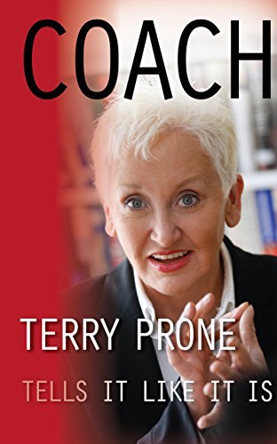 Coach: Terry Prone Tells It LIke It Is by Terry Prone | Goodreads