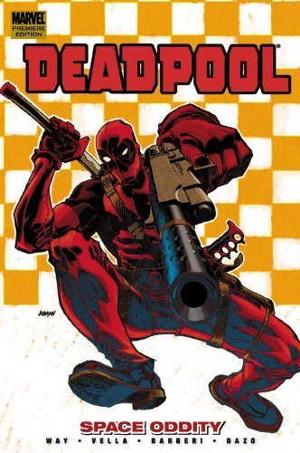 Deadpool Vol. 7: Space Oddity (Deadpool (2008-2012)) by Daniel Way ...