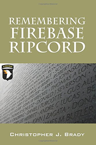 Remembering Firebase Ripcord by Christopher J. Brady | Goodreads